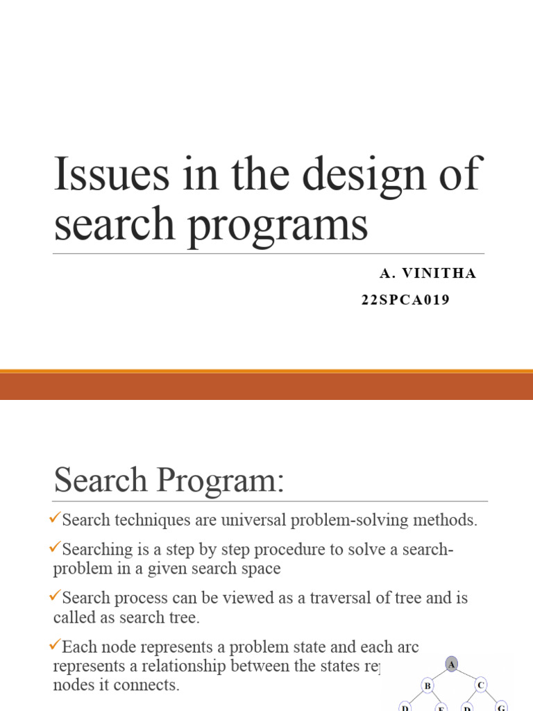 Issues in The Design of Search Programs: A. Vinitha 22SPCA019 | PDF