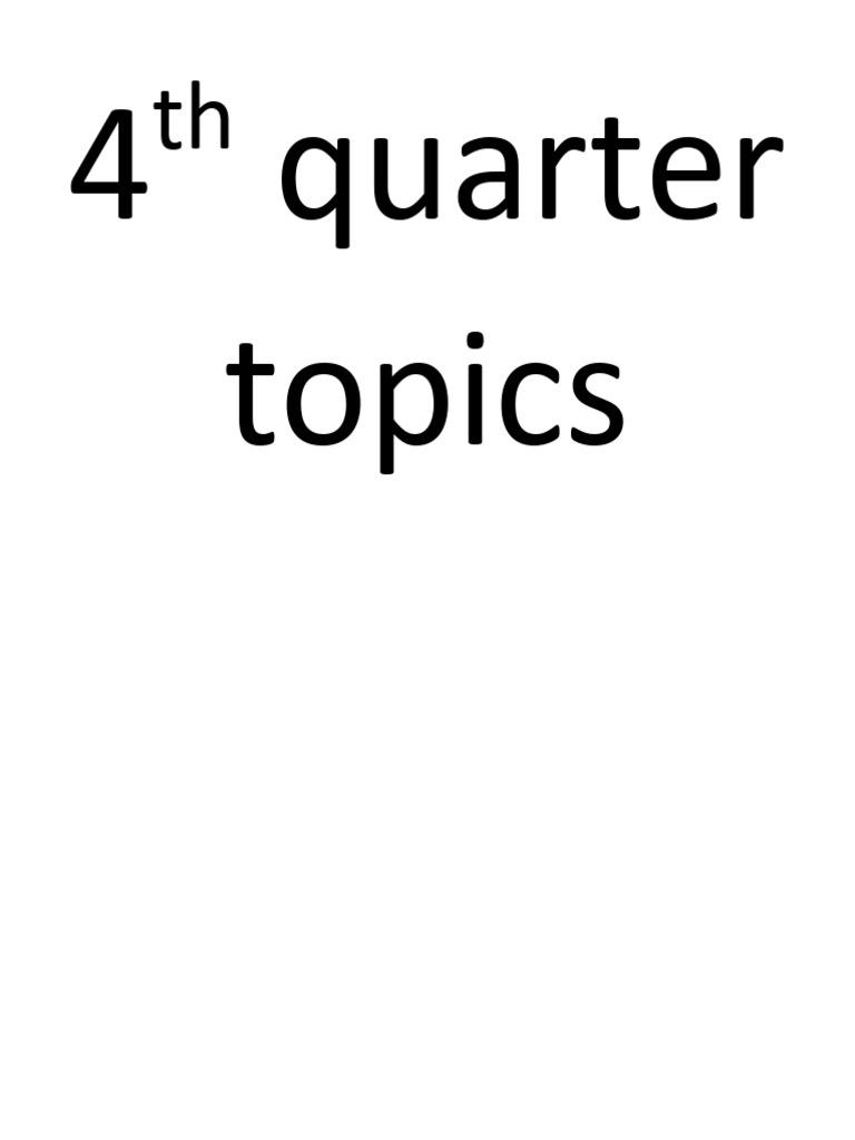 4th Quarter Topics | PDF