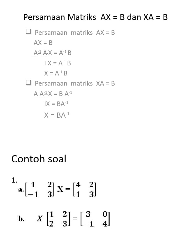 Persamaan Matriks AX B Dan XA | PDF