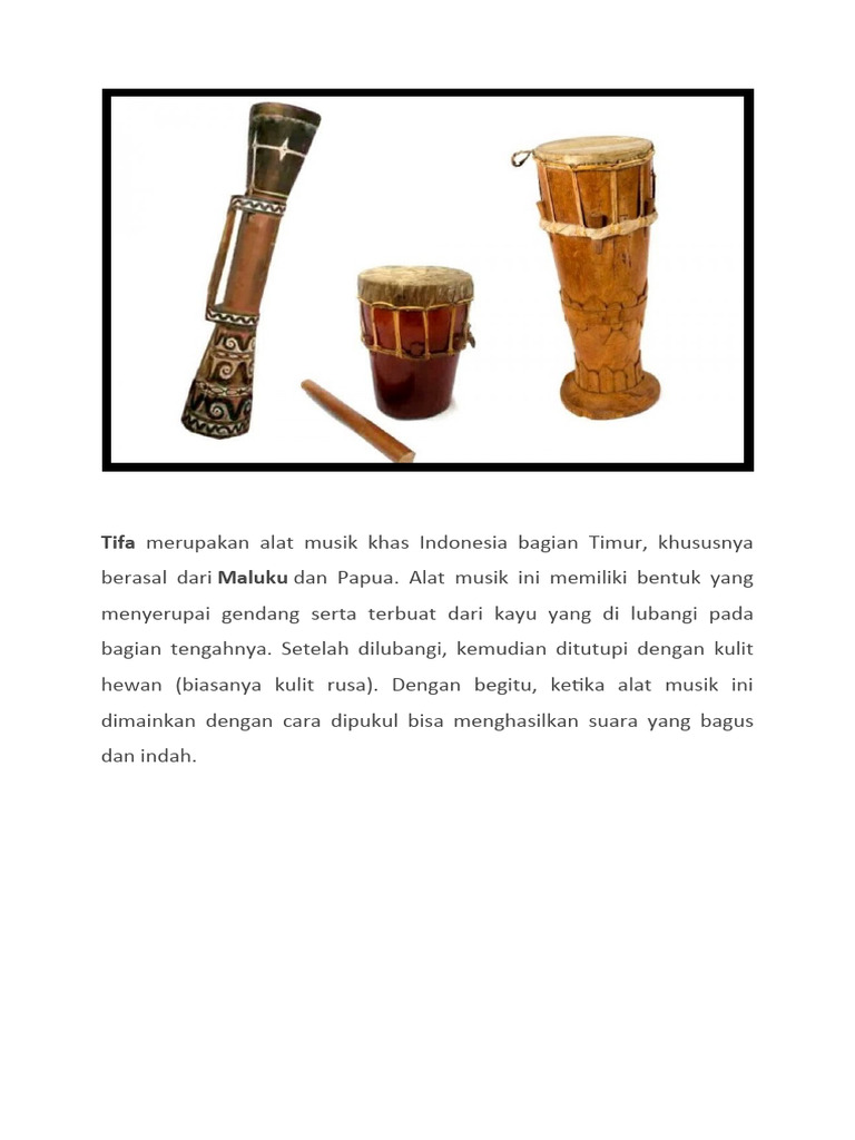 Tifa Merupakan Alat Musik Khas Indonesia Bagian Timur | PDF