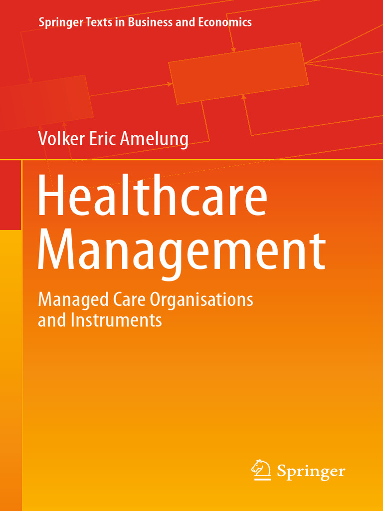 Healthcare Management: Volker Eric Amelung | PDF