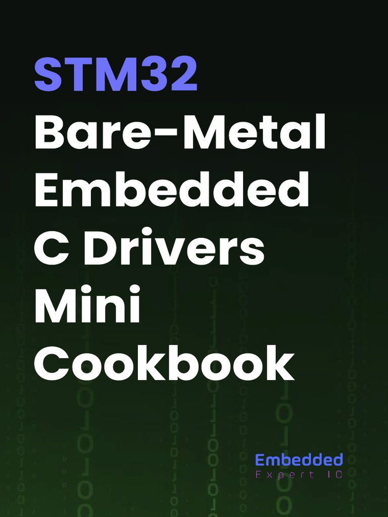 STM32 Bare-Metal Driver Mini Cookbook | PDF