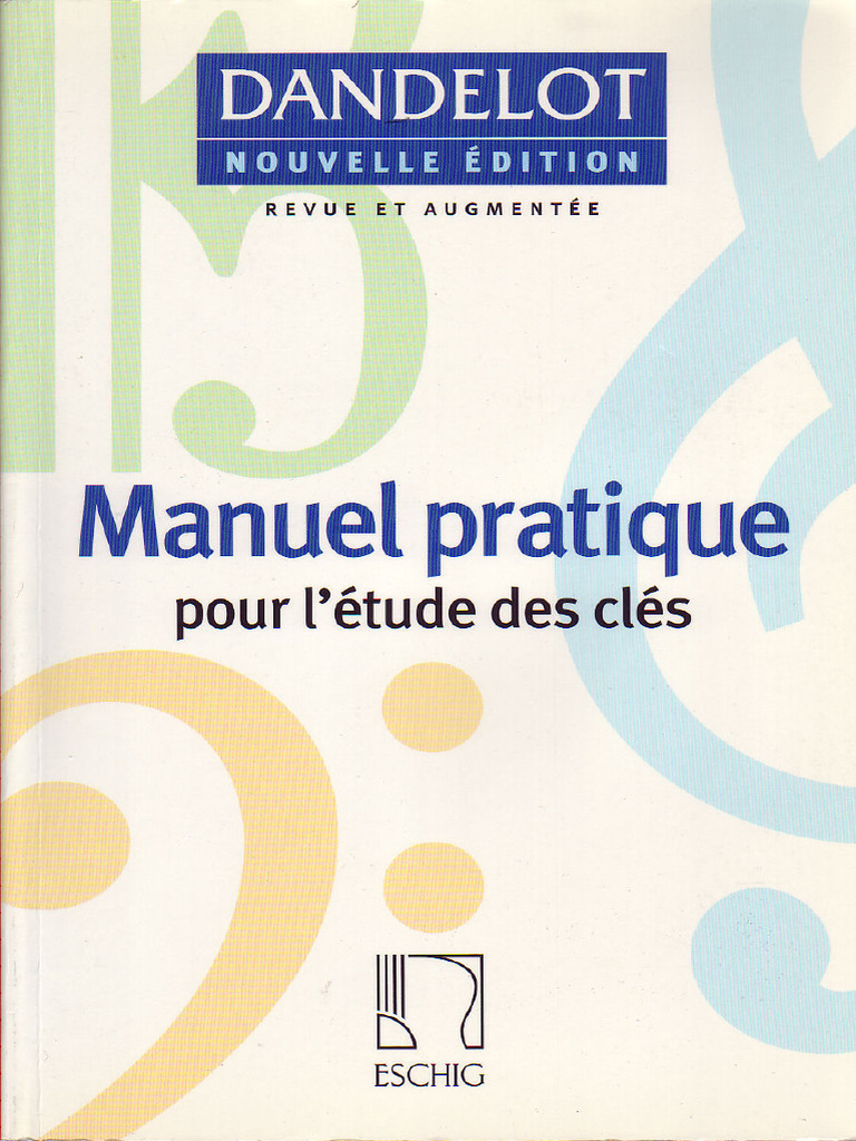 DANDELOT Manuel Pratique Pour L Etude Des Clefs | PDF