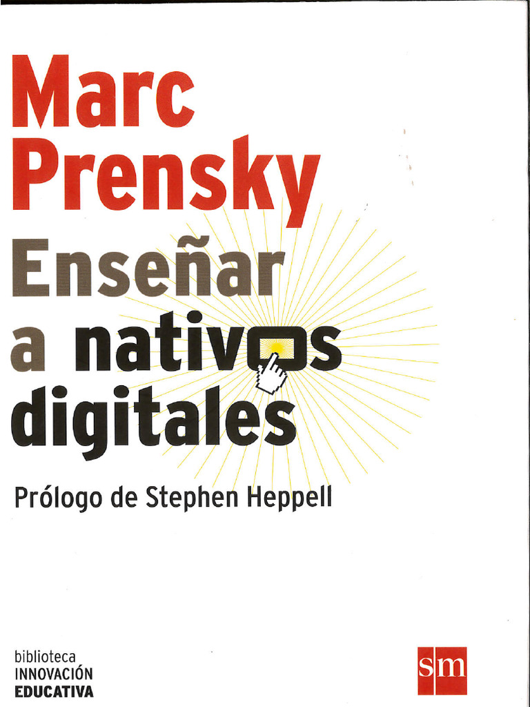 PRENSKY Enseñar A Nativos Digitales | PDF
