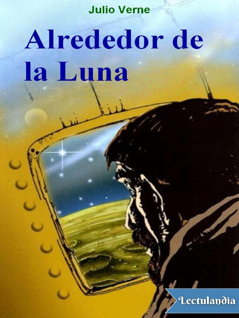 Alrededor de La Luna - Julio Verne | PDF