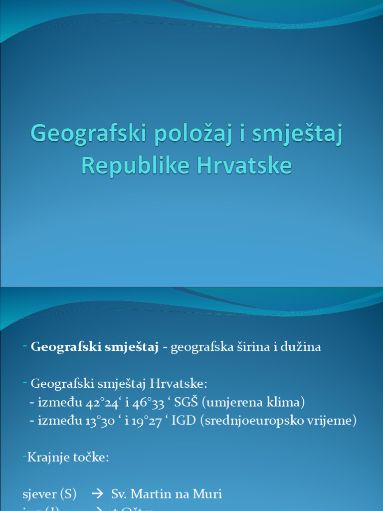 Ografski Smjestaj I Polozaj Republike Hrvatske | PDF