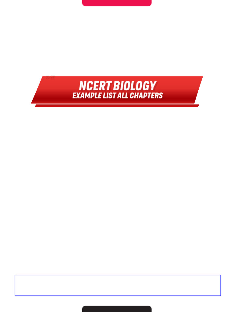 NCERT Bio Examples ChapterWise | PDF