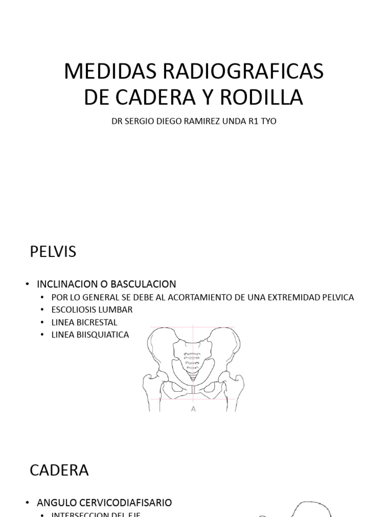 MEDIDAS RADIOGRAFICAS DE CADERA Y RODILLA | PDF