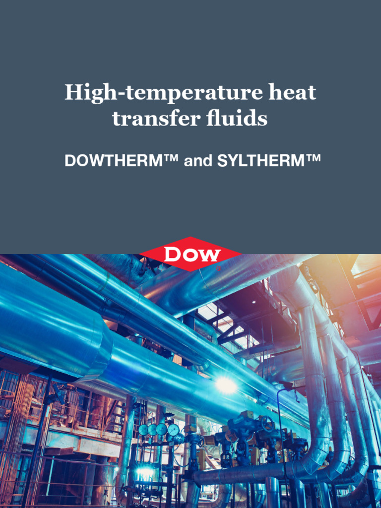 High Temperature Heat Transfer Fluids Dowtherm Syltherm Selection Guide ...