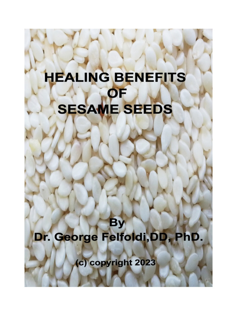 2023 - George Felfoldi (eBook-Health) Healing Benefits of Sesame Seeds ...