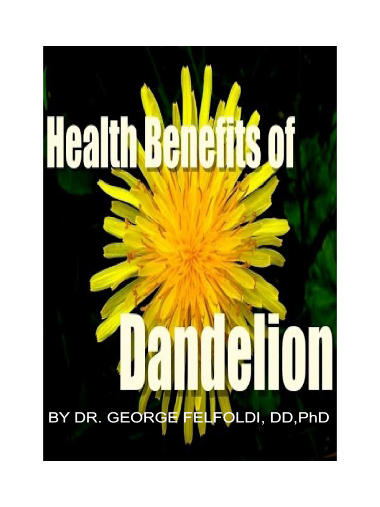 2023 - George Felfoldi (eBook-Herbal) Health Benefits of Dandelion, 153 ...