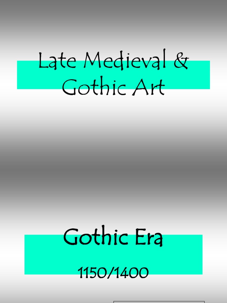 Late Medieval & Gothic Art | Download Free PDF | Gothic Architecture ...