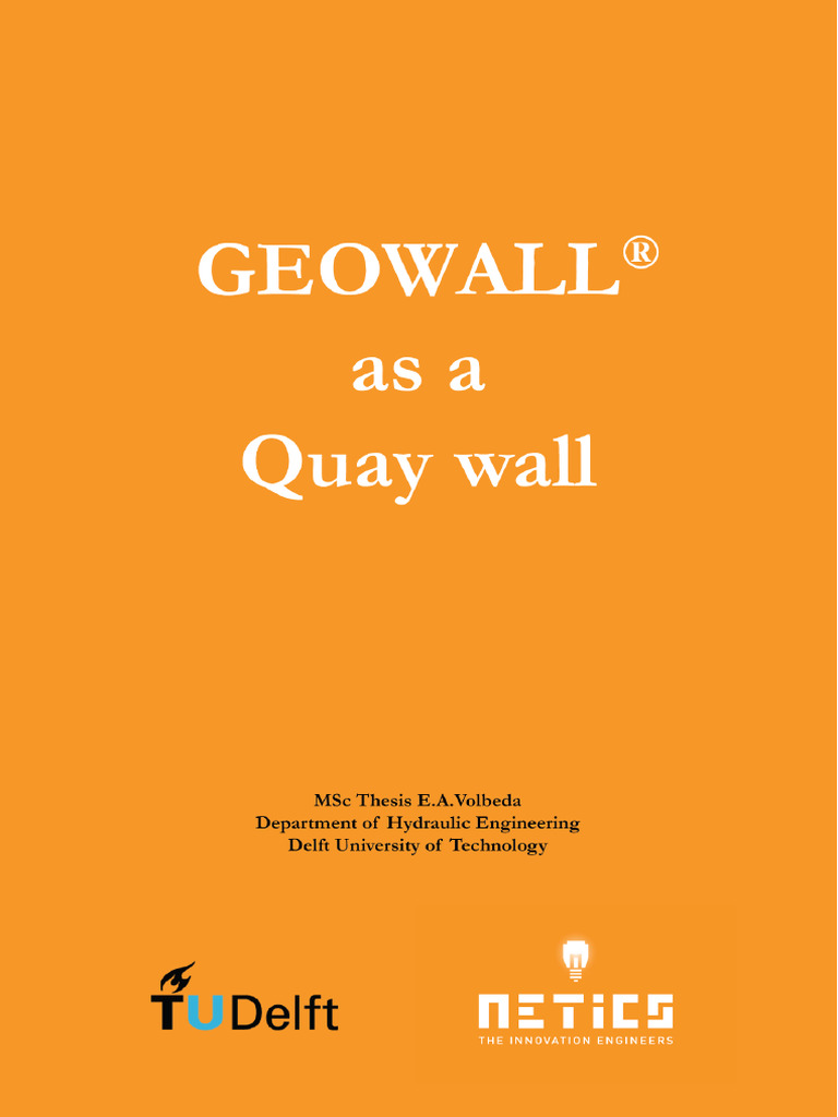 MSC Thesis EA Volbeda - Geowall As A Quay Wall - Final Version | PDF