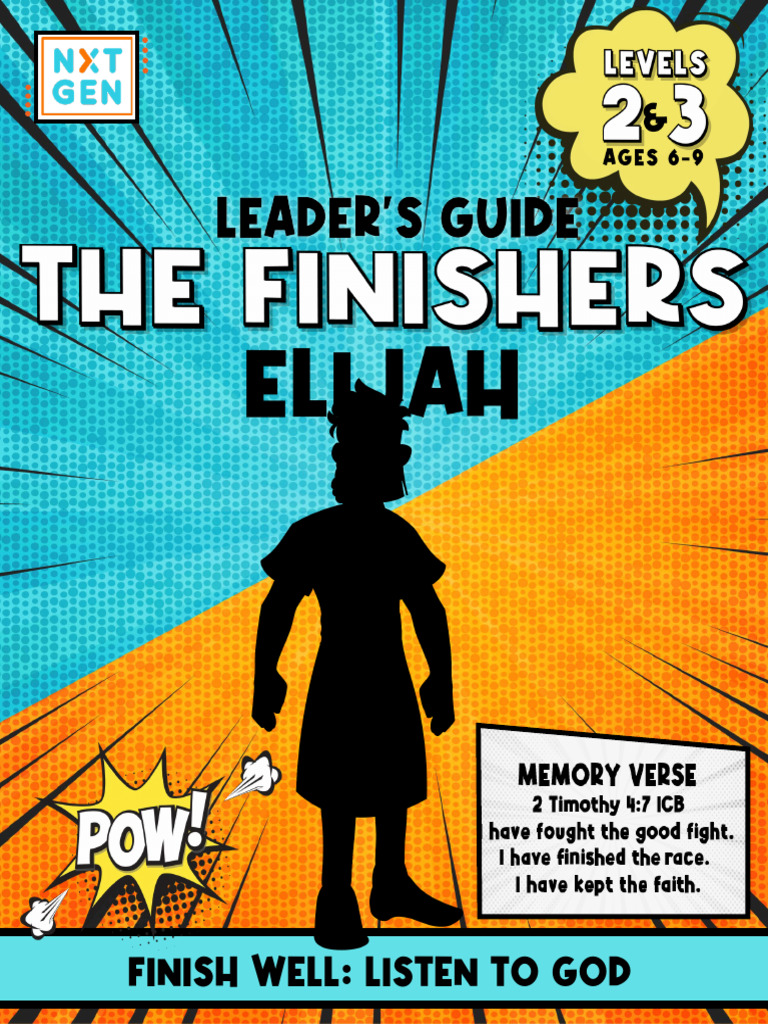 Leader's Guide - The FINISHERS - Elijah | PDF | Elijah | Religious Belief And Doctrine