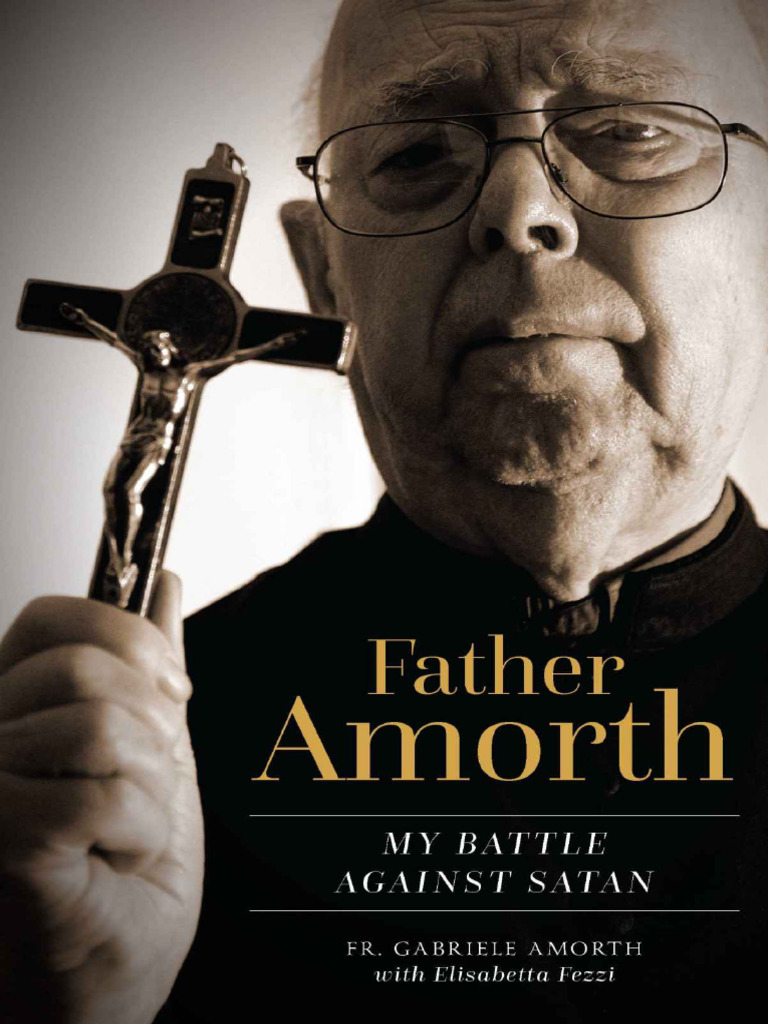Father_Amorth___My_Battle_Against_Satan_-_Fr._Gabriele_Amorth | PDF ...