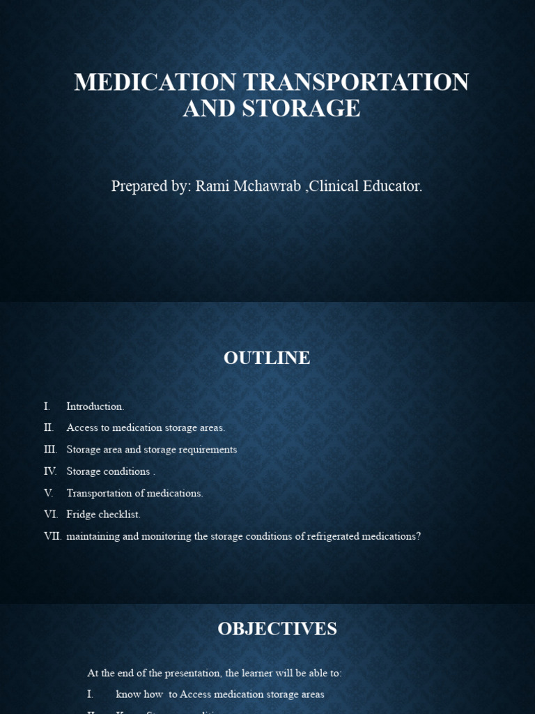 11 Medication Transportation and Storage | PDF