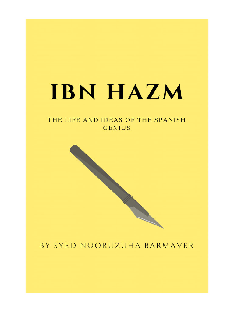 Barmaver - Ibn Hazm. The Life and Ideas of The Spanish Genius (2019 ...