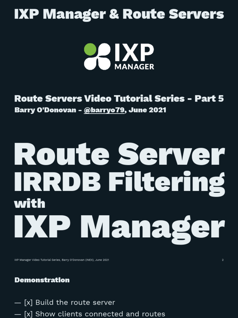 2021-06-IXP-Manager-Route-Servers-Tutorial-5of6 | PDF