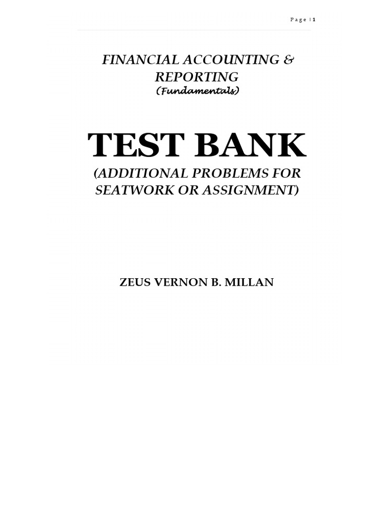Financial Accounting Reporting Fundamentals Test Bank Additional Problems For Seatwork Or