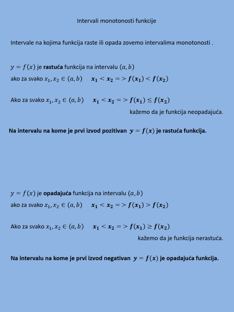 Na Intervalu Na Kome Je Prvi Izvod Pozitivan ( ) Je Rastuća Funkcija | PDF