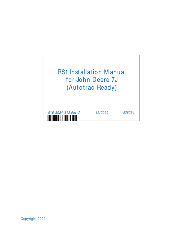 016-5034-312-A - RS1 Installation Manual For John Deere 7J AutoTrac ...