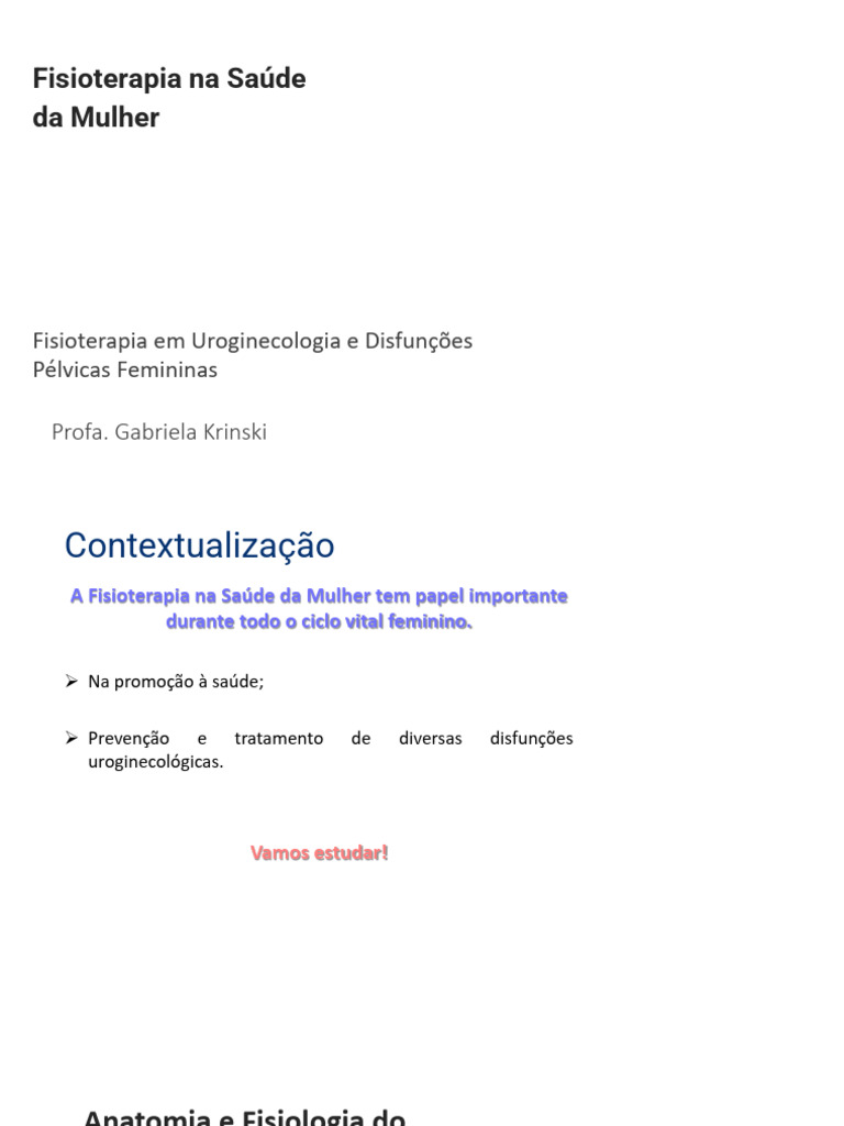 Fisioterapia Na Saúde Da Mulher: Fisioterapia em Uroginecologia e ...