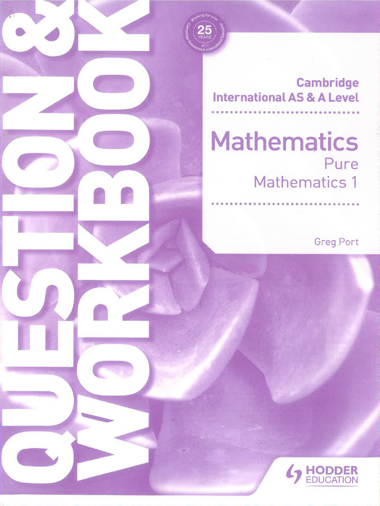 Mathematics Pure Math 1 As & A Level. Workbook | PDF Mathematics Pure Math 1 As & A Level. Workbook | PDF