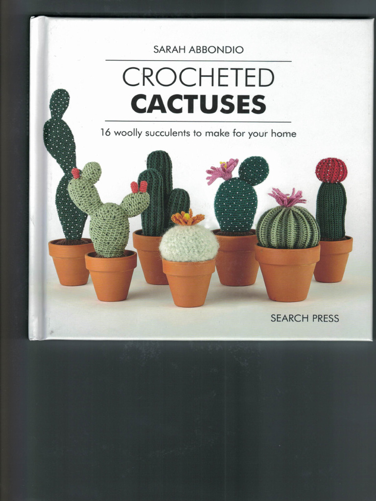 1 Cactuses Crocheted Sarah Abbondio 50 Oldal | PDF