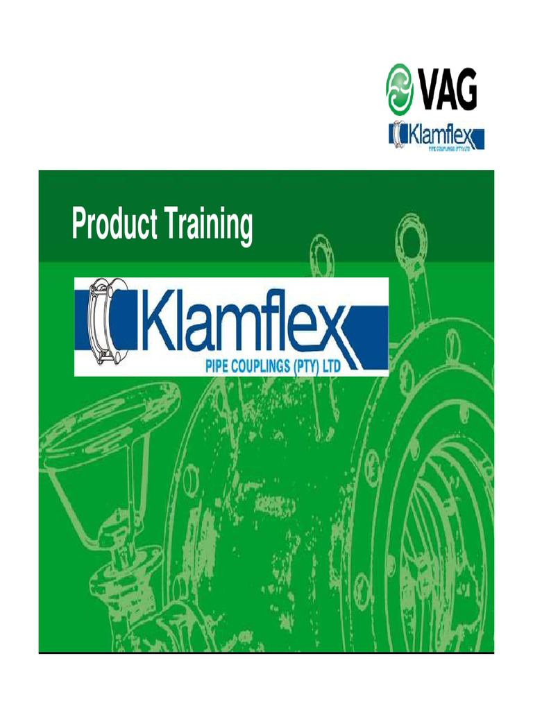 VAG - Klamflex Product Training July 2013 - 3 | PDF | Pipe (Fluid Conveyance) | Valve