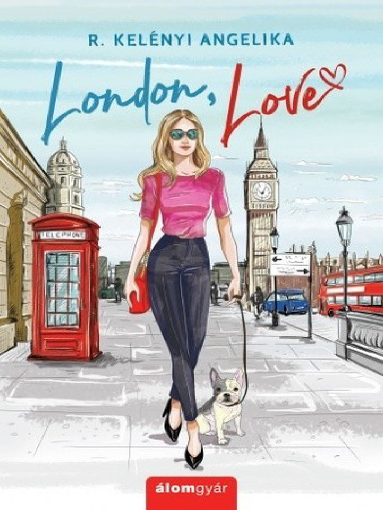 London, Love (R. Kelényi Angelika) | PDF