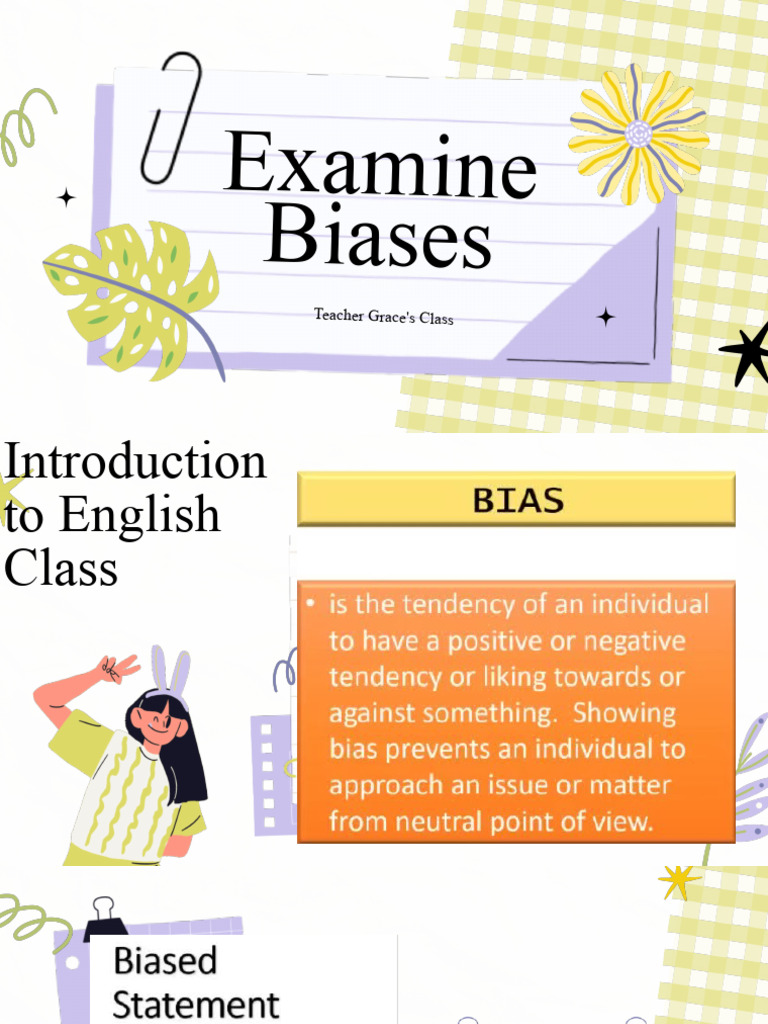 Grade 8 Week 1 MELC-Examine Biases Powerpoint | PDF