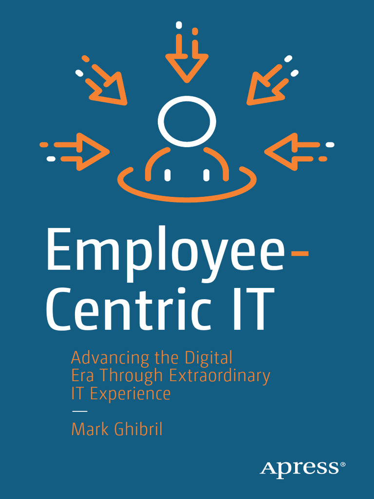 Employee-Centric IT Advancing The Digital Era Through Extraordinary IT ...