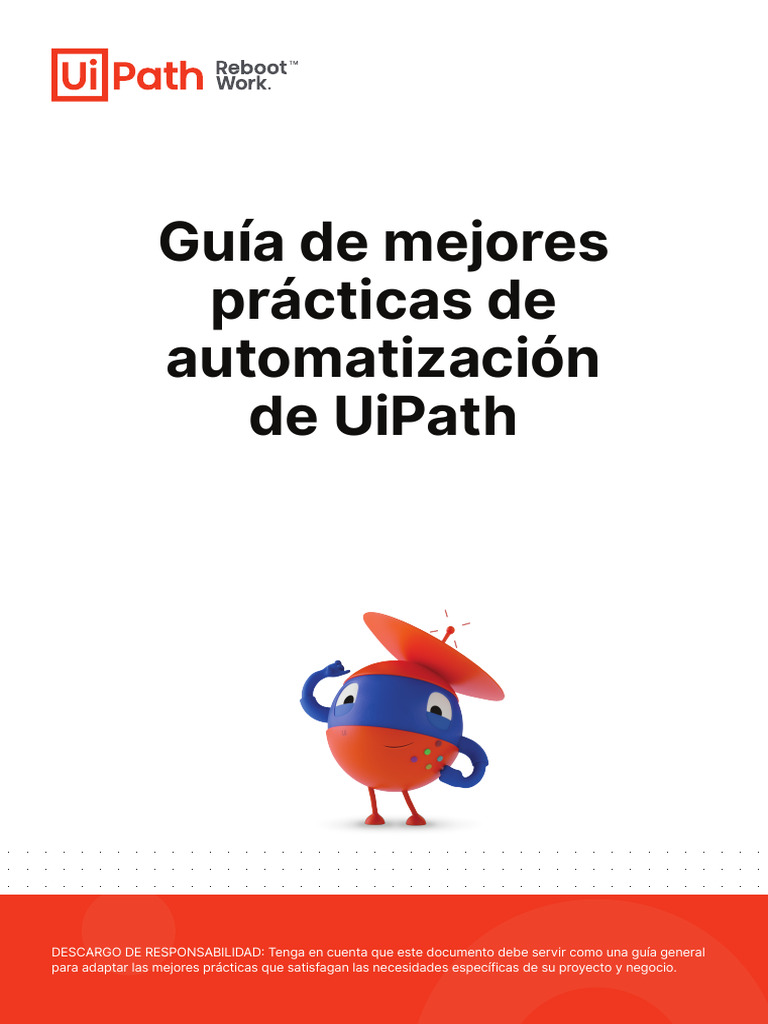 UiPath Prácticas Recomendadas Automatización | Descargar gratis PDF ... UiPath Prácticas Recomendadas Automatización | Descargar gratis PDF ...