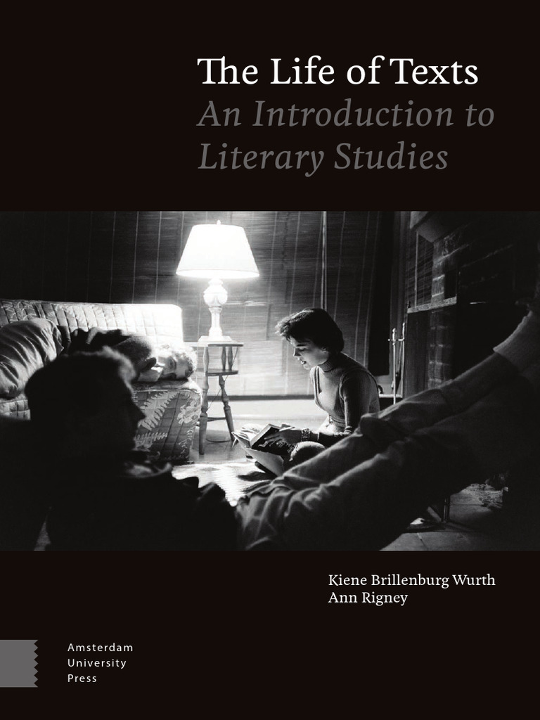 Kiene Brillenburg Wurth, Ann Rigney - The Life of Texts - An ...