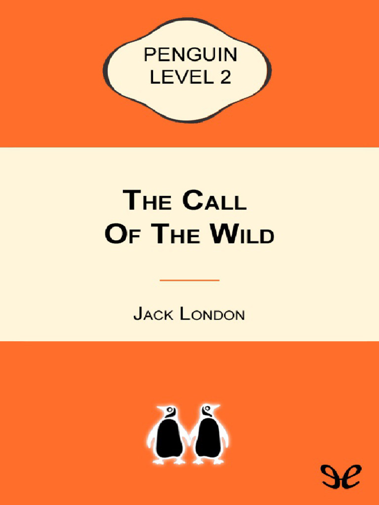The Call of The Wild - Jack London | PDF