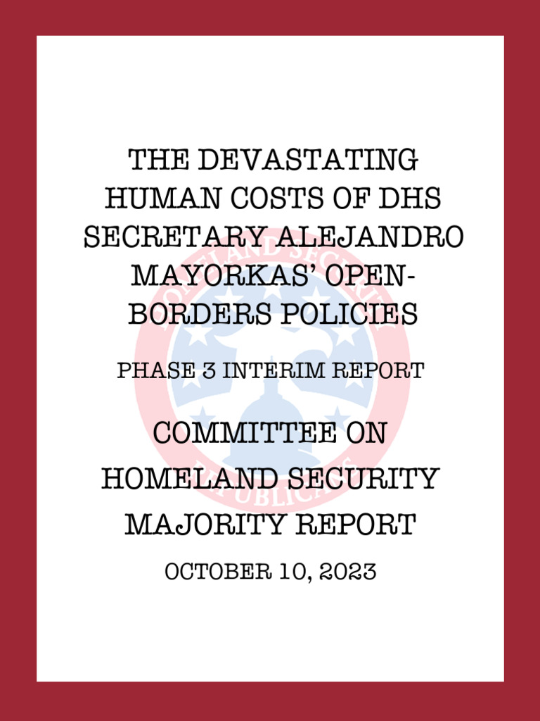 Report - The Devastating Costs of DHS Secretary Alejandro Mayorkas ...