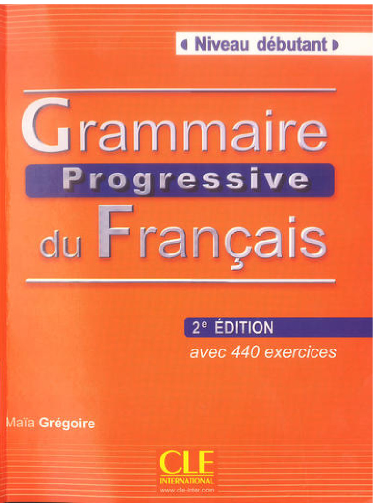 Grammaire Progressive Du Francais Niveau Debutant 2nd Edition Compress ...