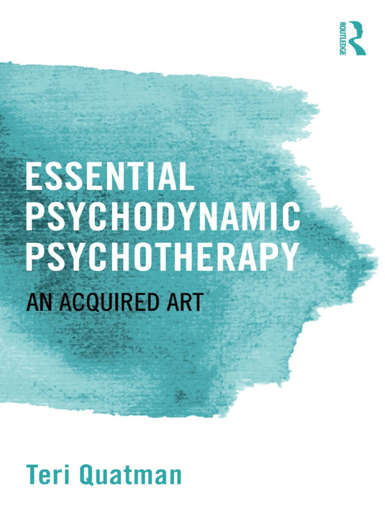 Teri Quatman - Essential Psychodynamic Psychotherapy - An Acquired Art ...
