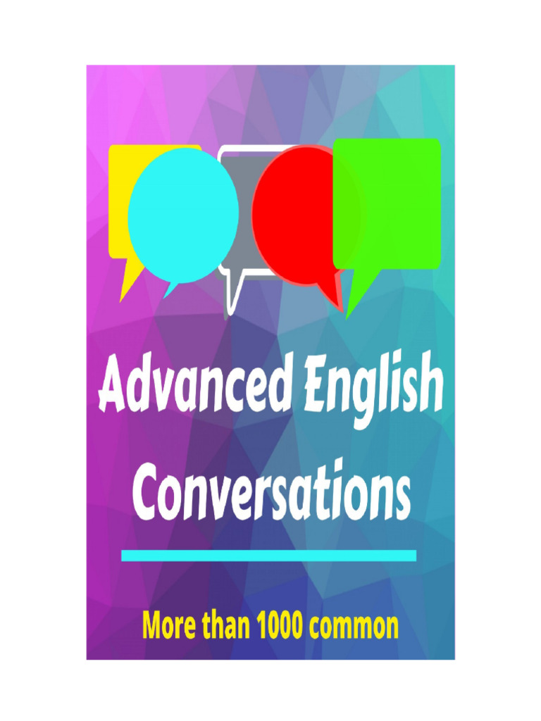 Advanced English Conversations | PDF
