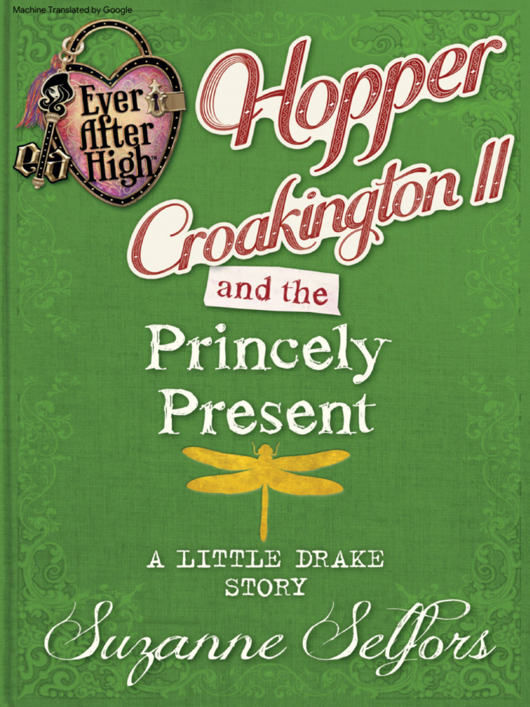 Little Drake Ever After High Selfors Suzanne - Hopper Croakington II ...