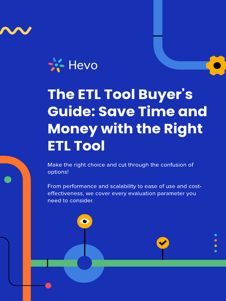 The ETL Tool Buyers Guide - Save Time and Money With The Right ETL Tool ...