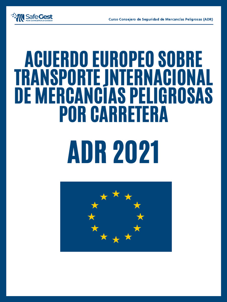 Acuerdo Europeo Sobre Transporte Internacional de Mercancías Peligrosas Por Carretera | PDF