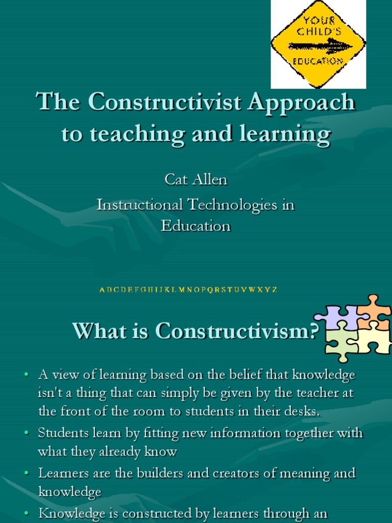 The Constructivist Approach To Teaching and Learning: Cat Allen ...