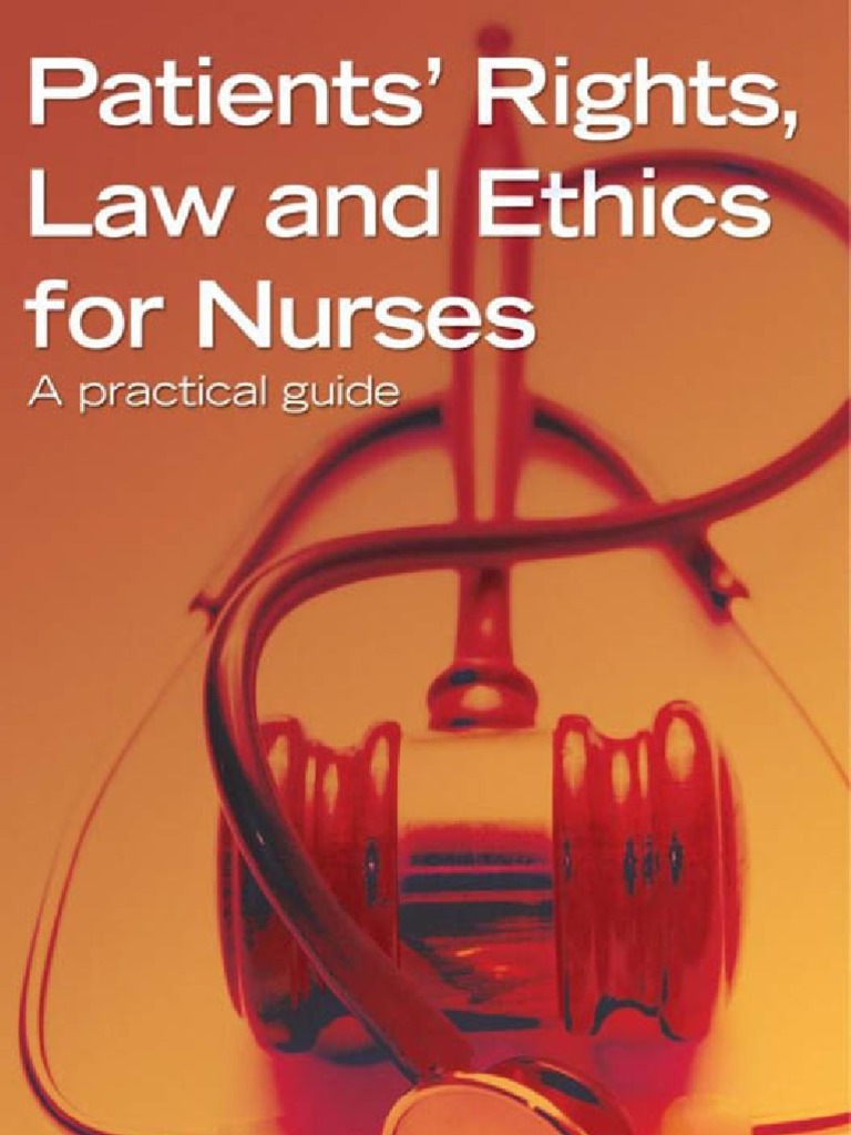 Patients' Rights, Law and Ethics For Nurses | PDF | Negligence ...