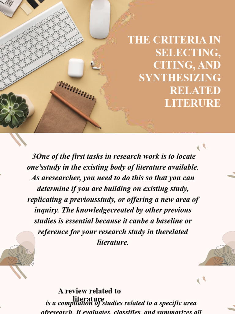 The Criteria in Selecting, Citing, And Synthesizing Related Literature ...