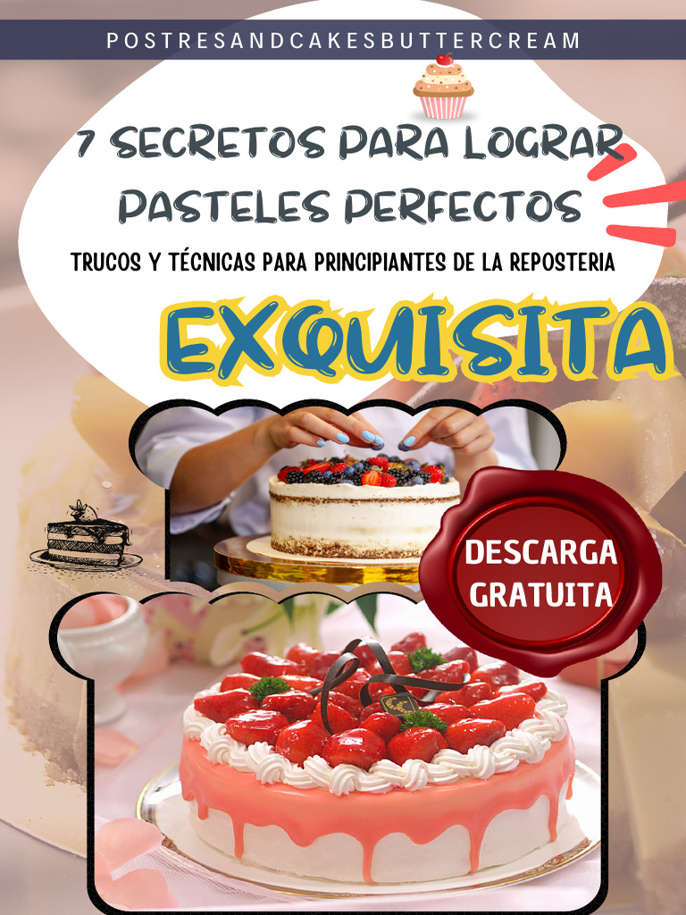 7 Secretos para Pasteles Perfectos | PDF | Cocinando | Pasteles