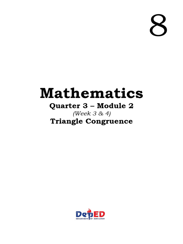 Math 8 q3 Week 3 4 Module 2 Triangle Congruence For Reproduction | PDF