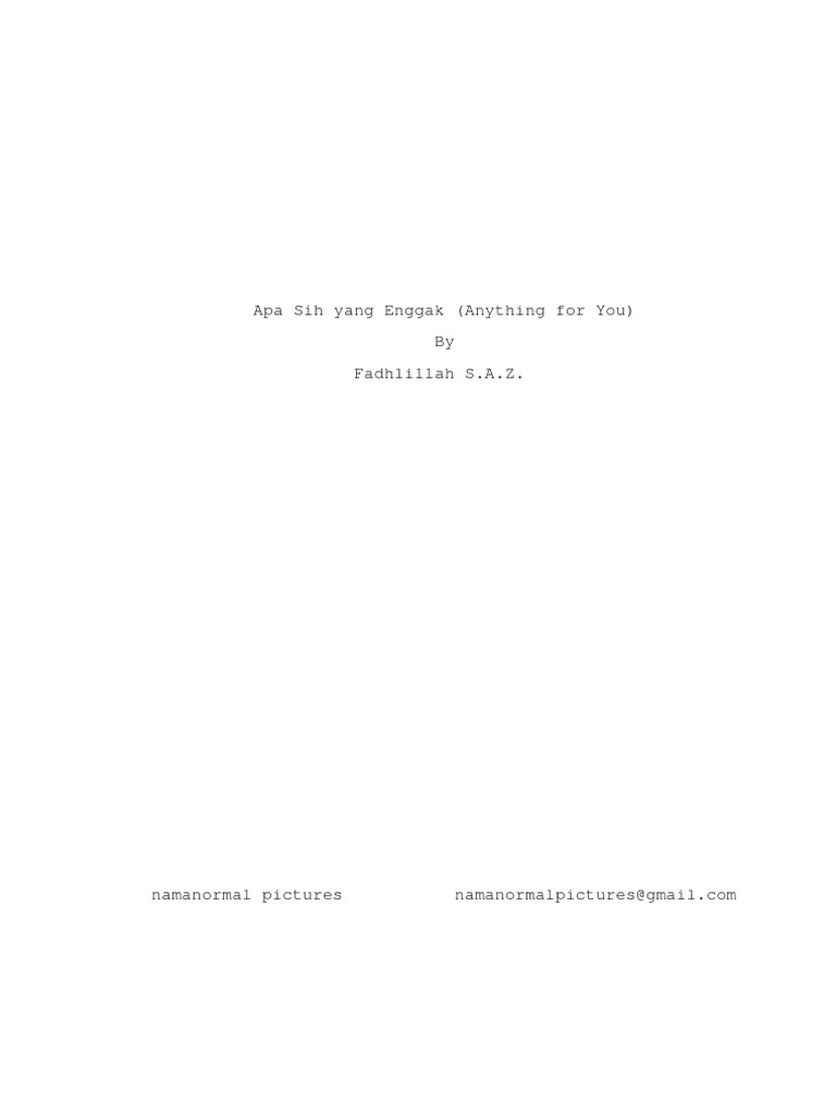 APA SIH YANG ENGGAK (Anything For You) - Script (Final) | PDF