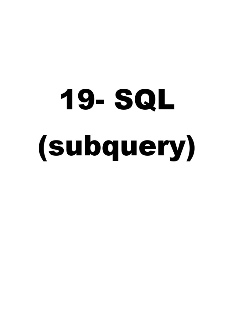 19 SQL (Subquery) | PDF | Data Management | Databases
