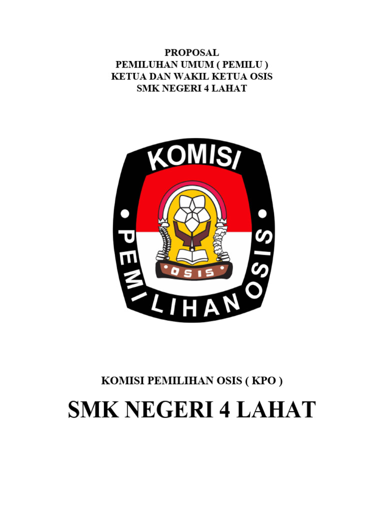 Proposal Pemilihan Ketua Osis Dan Wakil Ketua Osis | PDF Proposal Pemilihan Ketua Osis Dan Wakil Ketua Osis | PDF